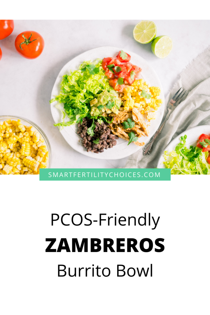 Zambreros Burrito Bowl (PCOS-Friendly)